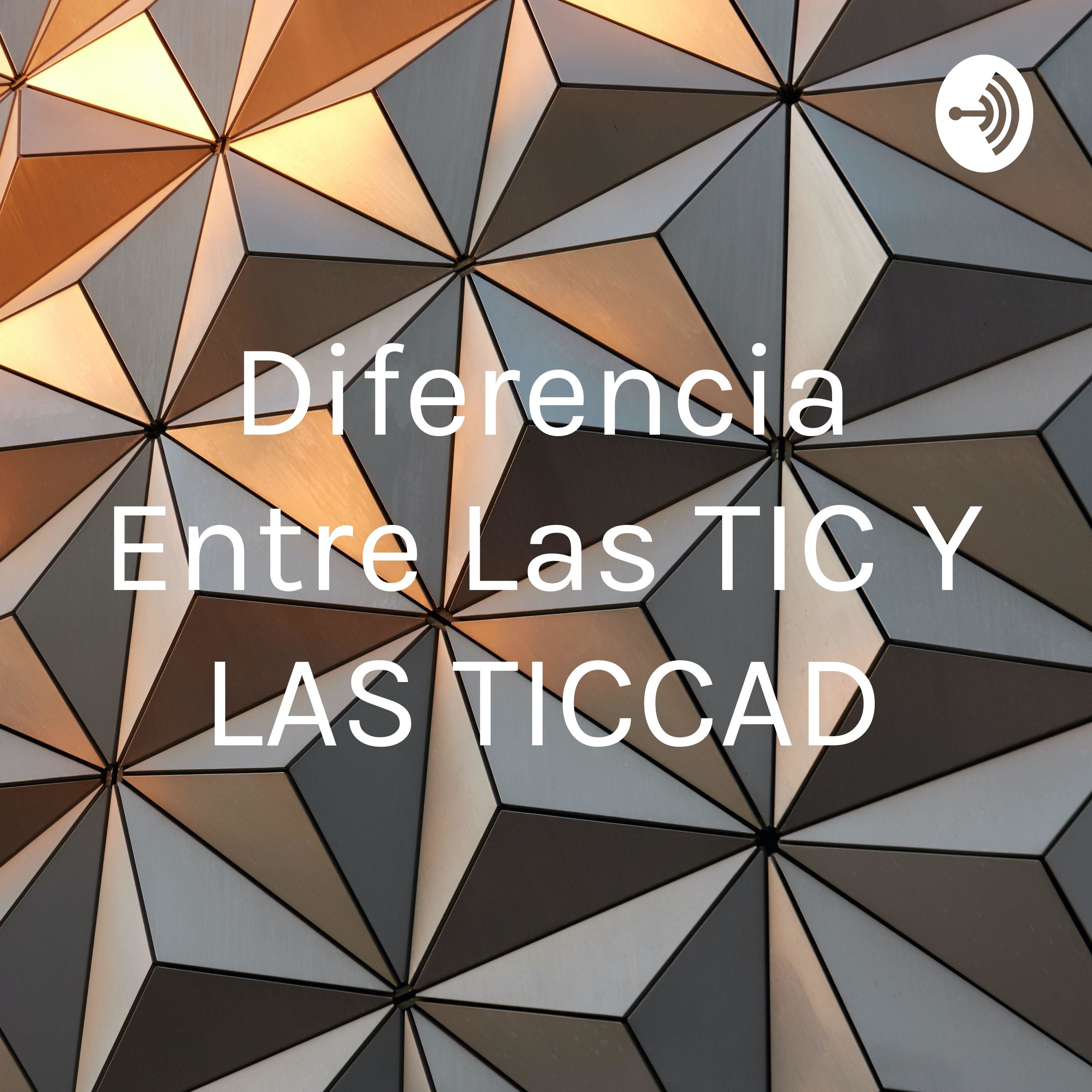 La importancia de las Mezclas – Diferencia Entre Las TIC Y LAS TICCAD ...
