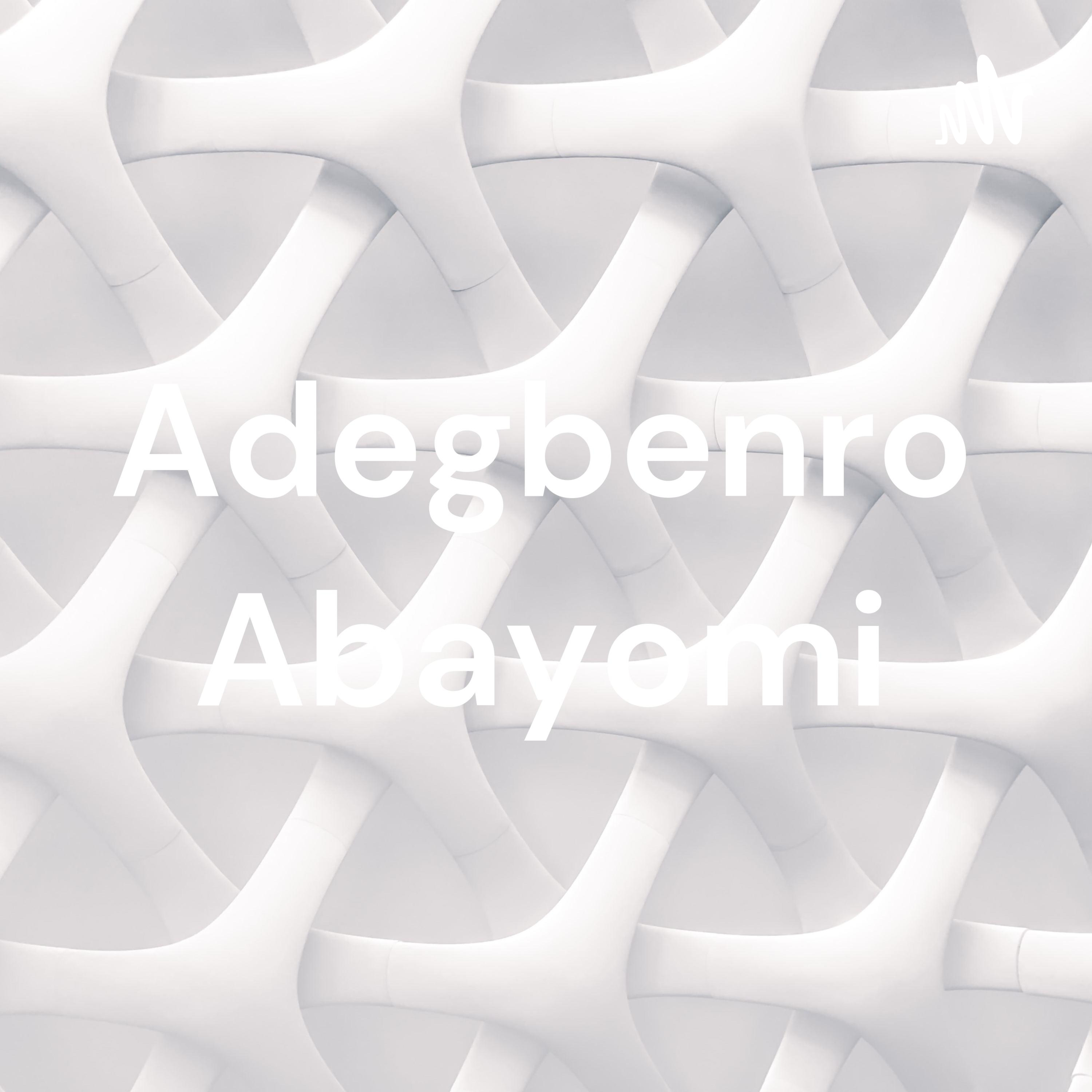 Adegbenro Abayomi Podcast Republic