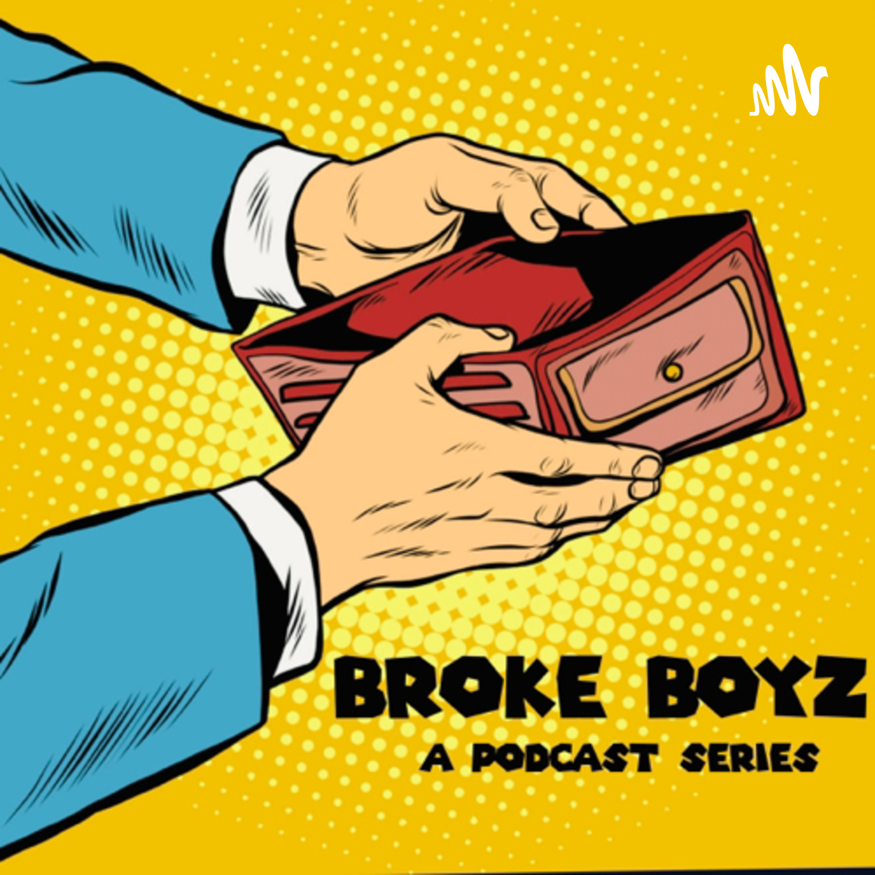 EPISODE 1: GETTING TO KNOW THE BOYZ by Broke Boyz