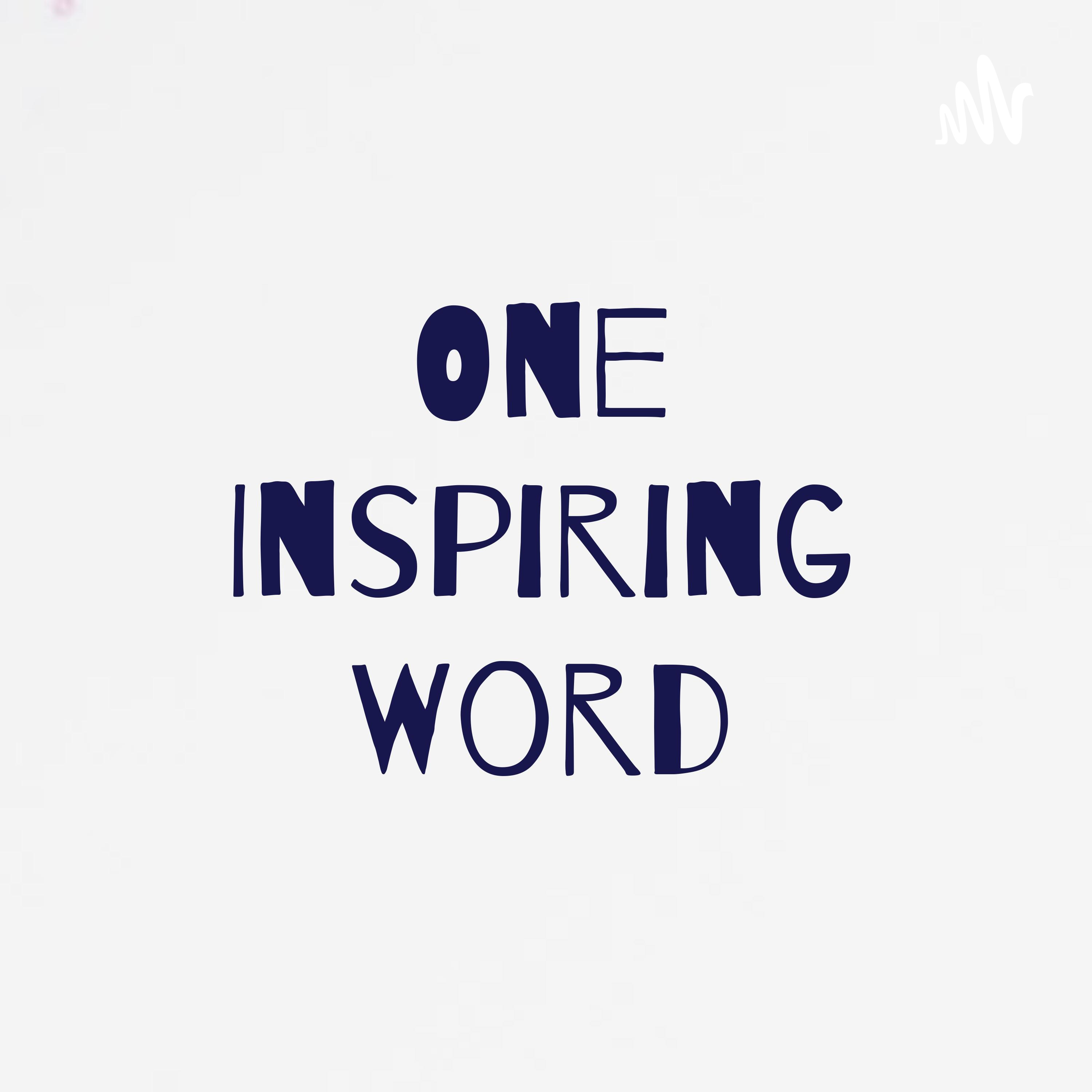 One Inspiring Word