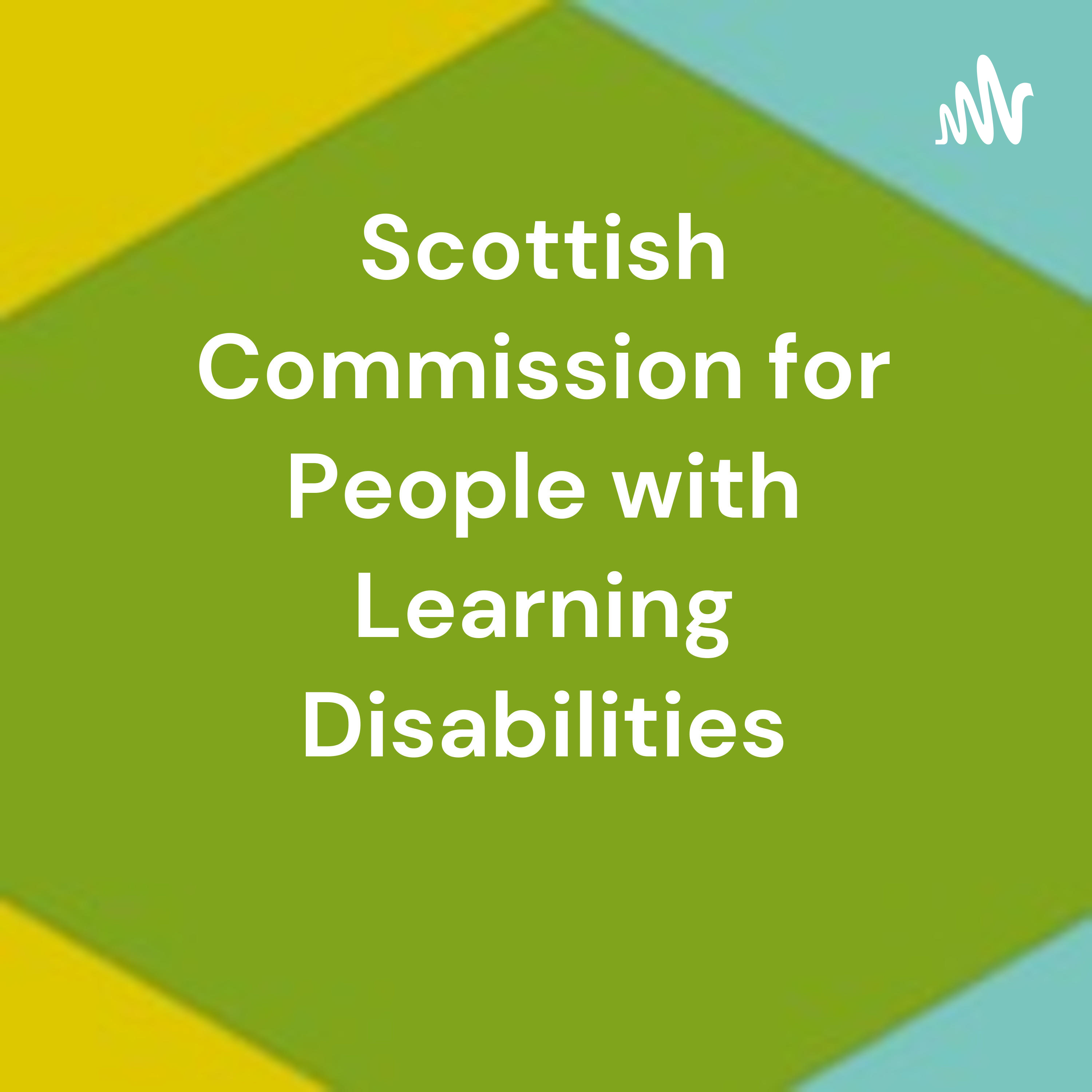 Scottish Commission for People with Learning Disabilities • A podcast on Spotify for Podcasters