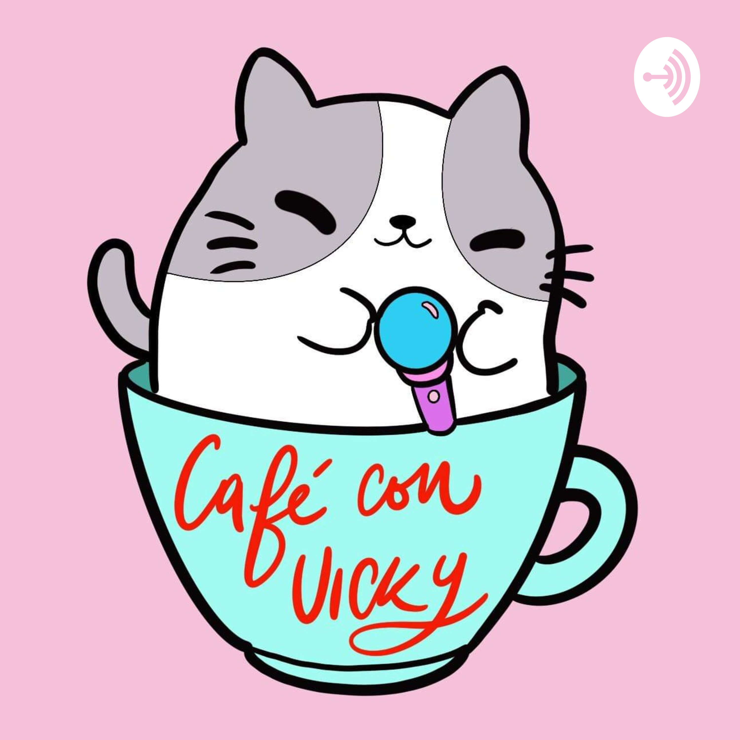 Café con Vicky (Podcast) | Podchaser