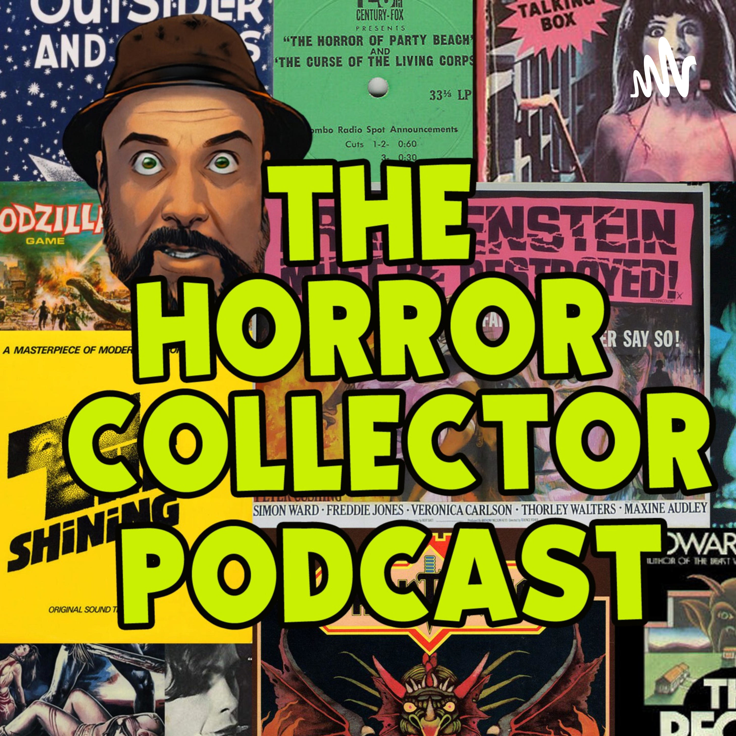 Episode 7 The Podcast Is The Safest Place By The Horror Collector Episode 7 The Podcast Is The Safest Place By The Horror Collector
