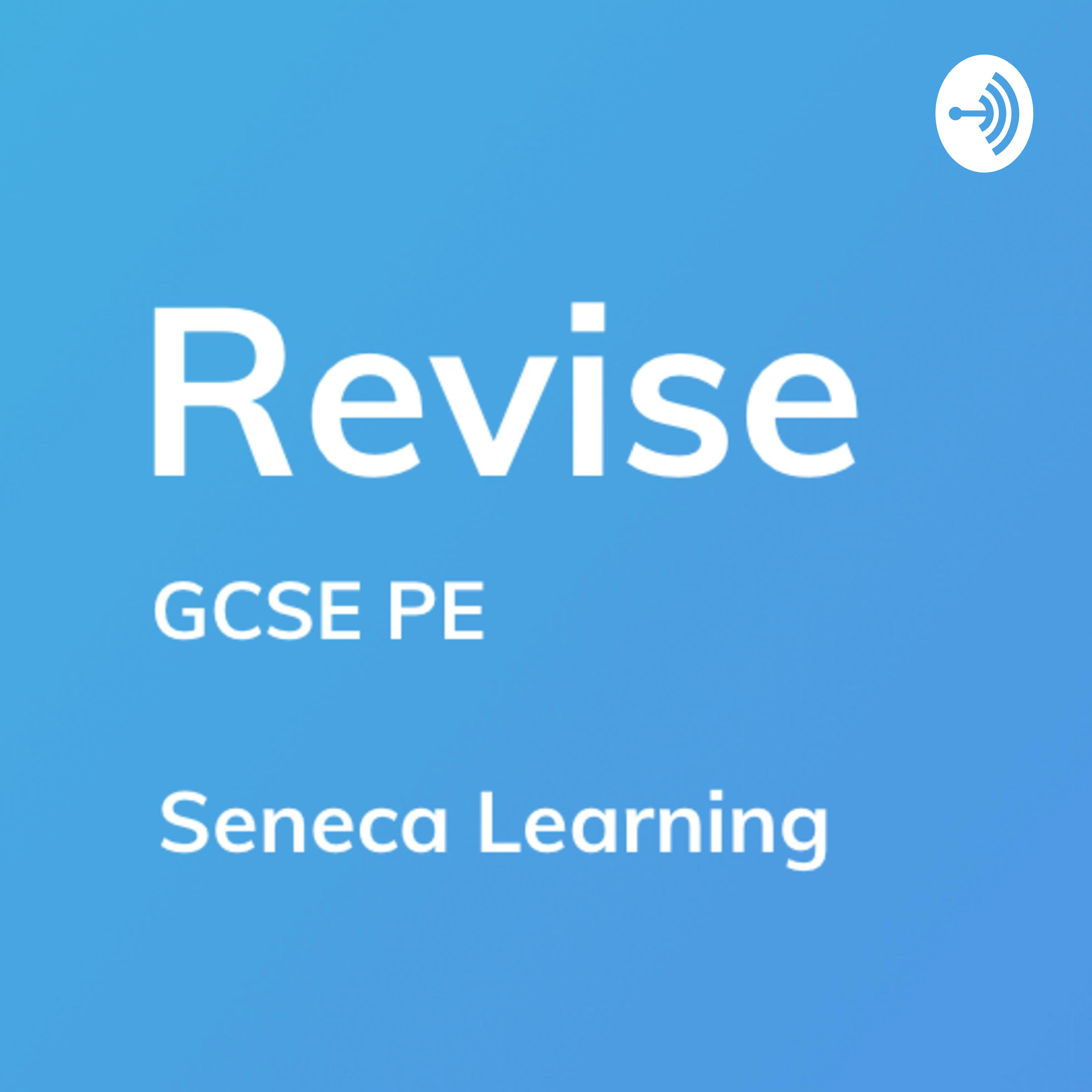 REVISE GCSE Physical Education - A podcast by Seneca Learning | Podchaser
