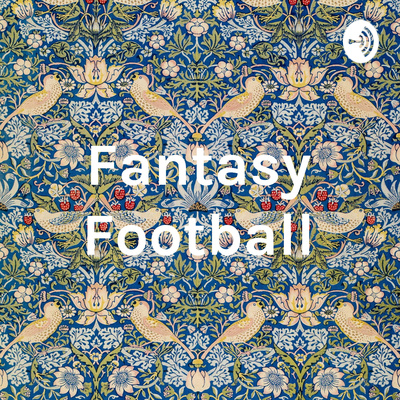Fantasy Football • A podcast on Spotify for Creators