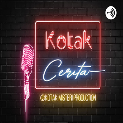 KOTAK CERITA • A podcast on Spotify for Creators