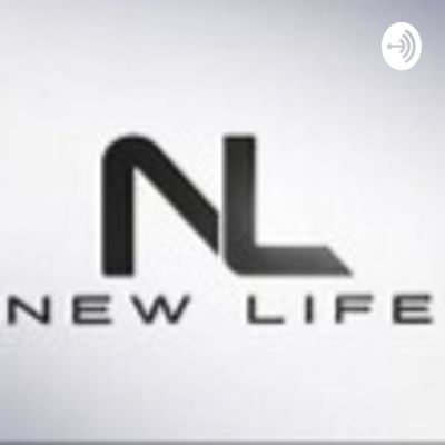 New Life Podcast • A podcast on Spotify for Creators