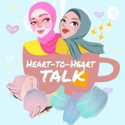 Heart to heart talk • A podcast on Spotify for Creators