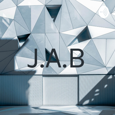 J.A.B • A podcast on Spotify for Creators