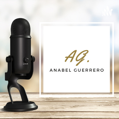 Anabel Guerrero • A podcast on Spotify for Creators