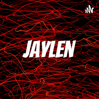 Jaylen • A podcast on Spotify for Creators