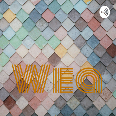 Wea • A podcast on Spotify for Creators