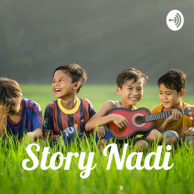 Story Nadi • A podcast on Spotify for Creators