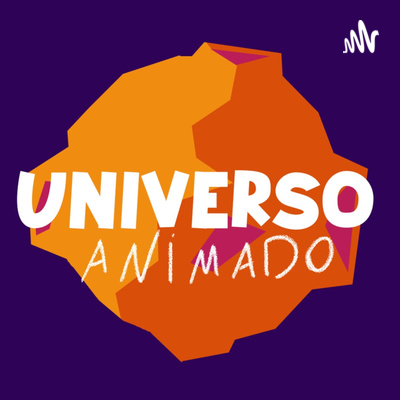 Universo Animado • A podcast on Spotify for Creators