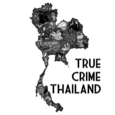 Thai Black Magic & Murder by True Crime Thailand Podcast