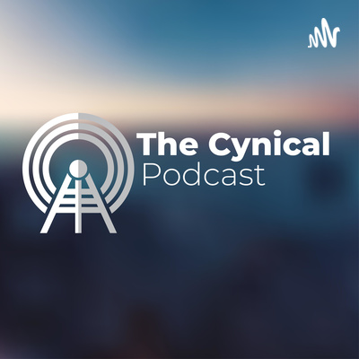 The Cynical Podcast • A podcast on Spotify for Creators