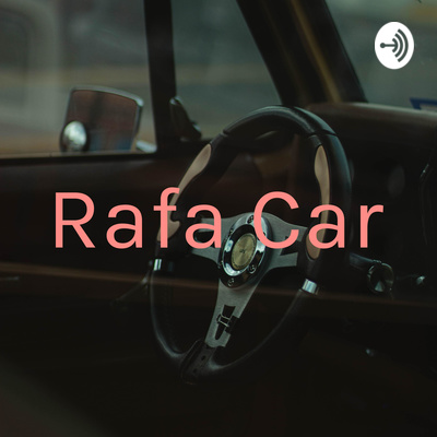 Rafa Car • A podcast on Spotify for Creators