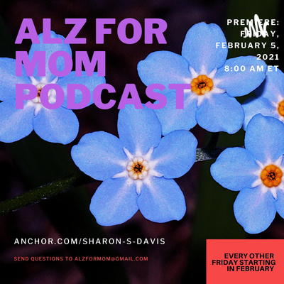ALZ for Mom • A podcast on Spotify for Creators