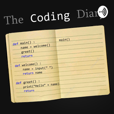 The Coding Diary • A podcast on Spotify for Podcasters