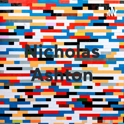 Nicholas Ashton • A podcast on Spotify for Podcasters