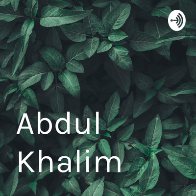 Abdul Khalim • A podcast on Spotify for Creators