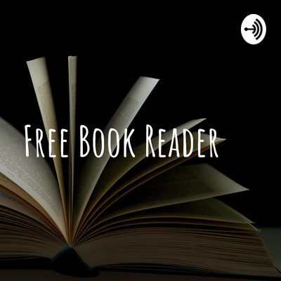 Free Book Reader • A podcast on Spotify for Podcasters