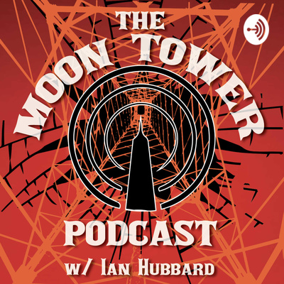 Moon Tower Podcast • A podcast on Spotify for Podcasters