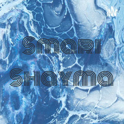 Smari Shayma • A podcast on Spotify for Creators
