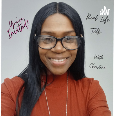 REAL LIFE TALK ! • A podcast on Anchor
