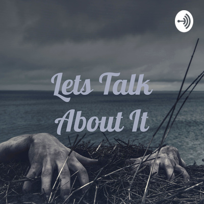 Lets Talk About It A Podcast On Spotify For Creators