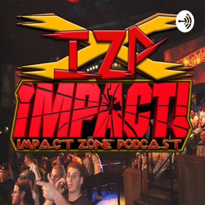 Impact Zone Podcast • A podcast on Spotify for Creators