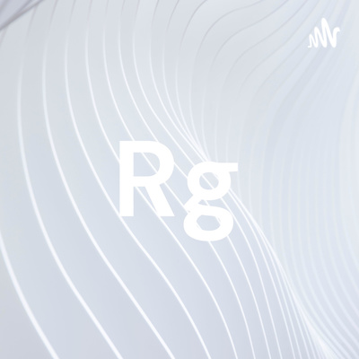 Rg • A podcast on Spotify for Creators