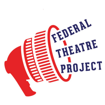 Federal theater project • A podcast on Spotify for Creators