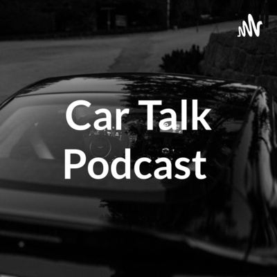 Car Talk Podcast • A podcast on Spotify for Podcasters