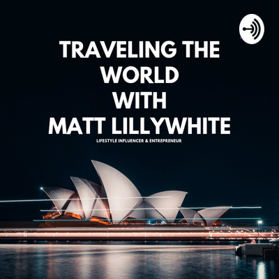 Traveling The World With Matt Lillywhite • A podcast on Spotify for ...