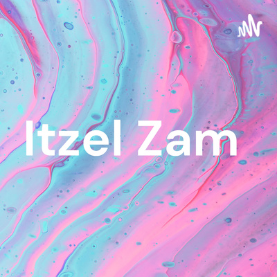 Itzel Zam • A podcast on Spotify for Creators