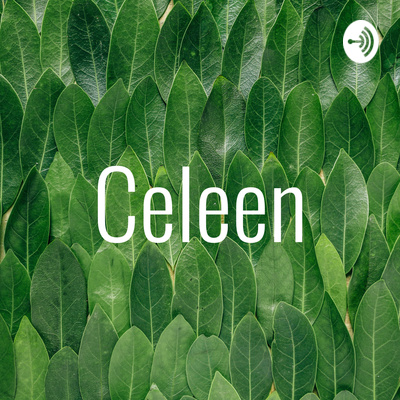 Celeen’s assignments • A podcast on Spotify for Creators