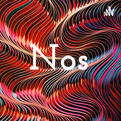 Nos • A podcast on Spotify for Creators