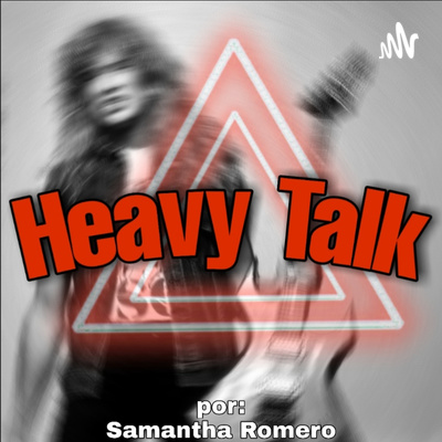 Heavy Talk • A podcast on Spotify for Podcasters