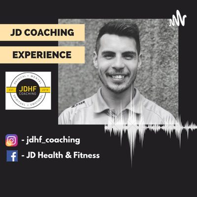 JD Coaching Experience • A podcast on Spotify for Creators