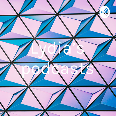 Lydia’s podcasts • A podcast on Spotify for Creators