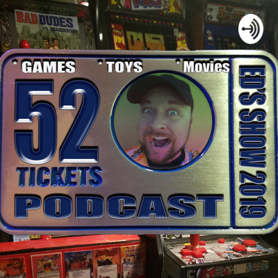 52 Tickets: Ed's Show 2019 • A podcast on Spotify for Creators