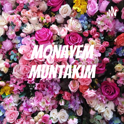 Monayem muntakim • A podcast on Spotify for Creators