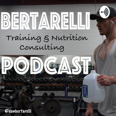 Bertarelli Training & Nutrition Consulting Podcast • A podcast on ...