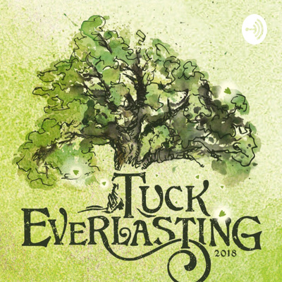 Comparing the Tuck Everlasting Book to the Movie • A podcast on Spotify ...