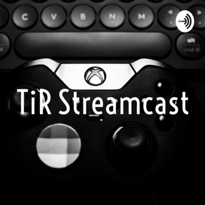 TiR Streamcast • A podcast on Spotify for Creators