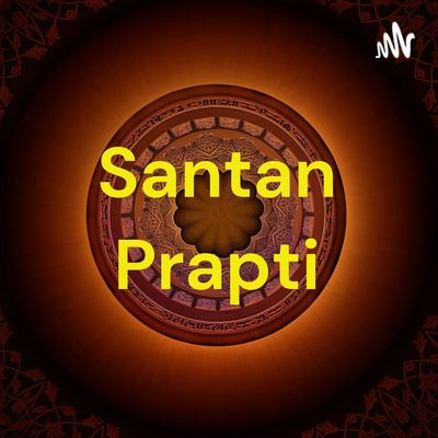 Santan Prapti • A podcast on Spotify for Creators
