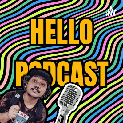 Hello Podcast • A podcast on Spotify for Podcasters