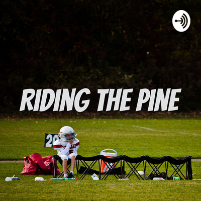 Riding the Pine • A podcast on Spotify for Creators