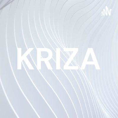 KRIZA • A podcast on Spotify for Creators